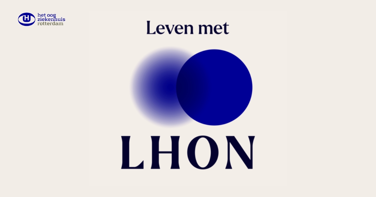 Nieuwe afleveringen podcast ‘Leven met LHON’ | Het Oogziekenhuis Rotterdam